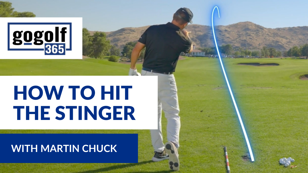 How to Hit the Stinger with Martin Chuck – GoGolf365
